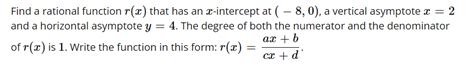 solved find a rational function r x ﻿that has an