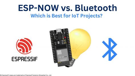 Esp Now Vs Bluetooth Which Protocol Is Best For Your Projects