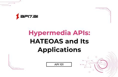 Hypermedia Apis Hateoas And Its Applications Api7 Ai