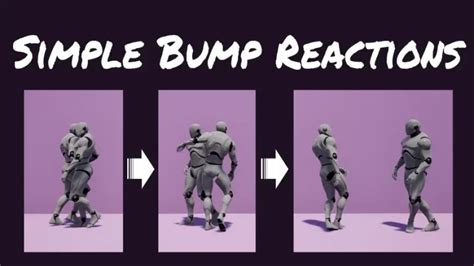 Simple Bump Reactions Unreal Engine Asset Assetsue