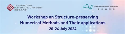 Workshop On Structure Preserving Numerical Methods And Their Applications Department Of