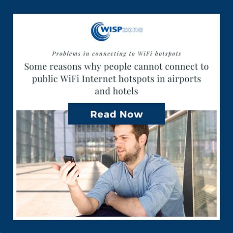 Some Reasons Why People Cannot Connect To Public Wifi Internet Hotspot