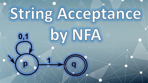 String Acceptance By Nfa With Examples Youtube
