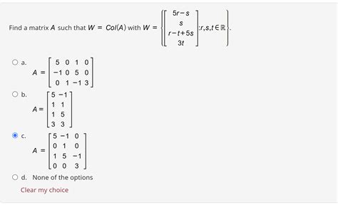 solved a matrix a such that w col a with