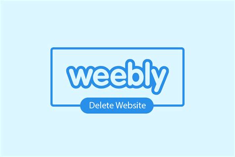 How To Delete Weebly Website And Account TechCult