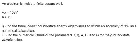 An Electron Is Inside A Finite Square Well