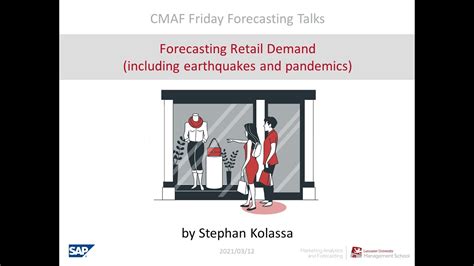 Cmaf Fft Forecasting Retail Demand Including Earthquakes And Pandemics Youtube