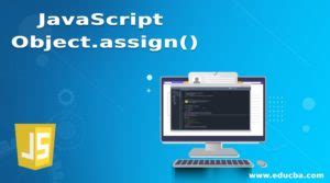 JavaScript Object Assign How JavaScriptobject Assign Method Works