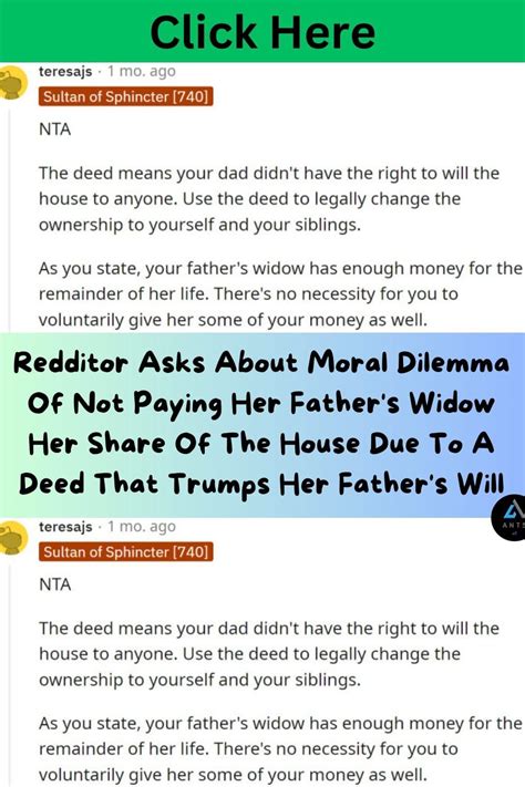 Redditor Asks About Moral Dilemma Of Not Paying Her Father S Widow Her Share Of The House Due To