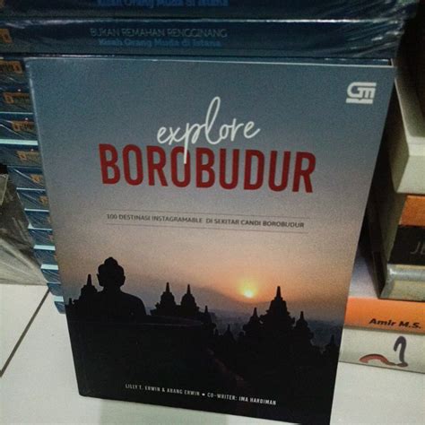 Jual Buku Explore Borobudur By Lilly T Erwin And Abang Erwin Shopee