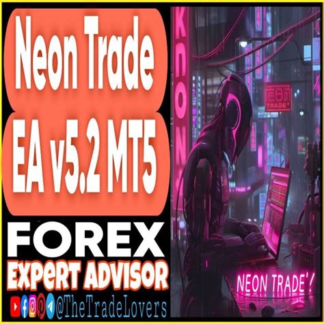 Neon Trade Ea V52 Mt5 Sets Works On Build 1431 Neon Trade Ea V52 Mt5 Sets Works On Build 1431
