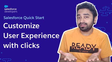 Customize Ux In Salesforce Quick Start Episode 2 Youtube