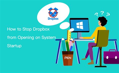How To Stop Dropbox From Opening On System Startup Three Methods