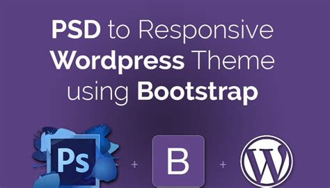 Convert Psd To Responsive Wordpress Theme Using Twitter Bootstrap