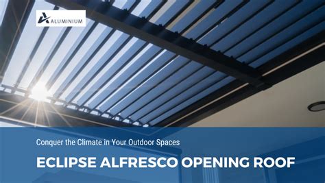 Conquer The Climate In Your Outdoor Spaces With Eclipse Alfresco