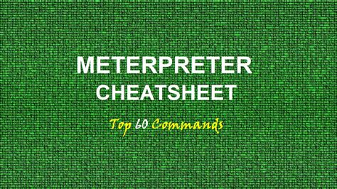 15 Essential Meterpreter Commands Everyone Should Know Yeah Hub