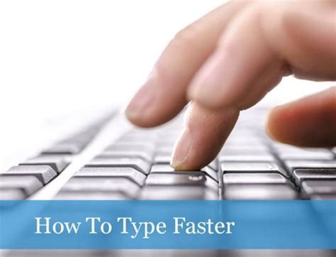 How To Type Faster Increase Your Typing Speed