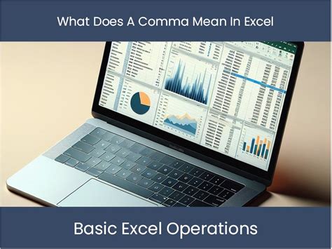 Excel Tutorial What Does A Comma Mean In Excel