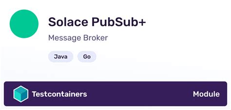 Testcontainers Solace Pubsub Module