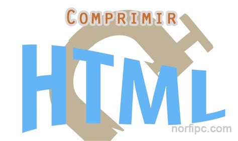Comprimir y descomprimir código HTML