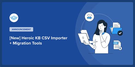 New Heroic Kb Csv Importer Migration Tools