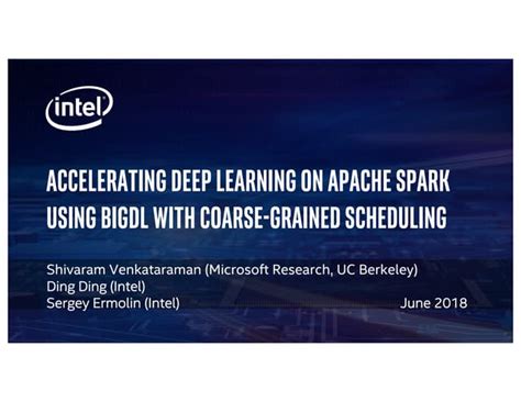 Accelerating Deep Learning Training With Bigdl And Drizzle On Apache