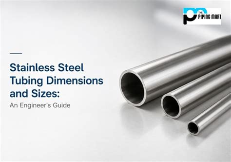 Stainless Steel Tubing Dimensions And Sizes Guide