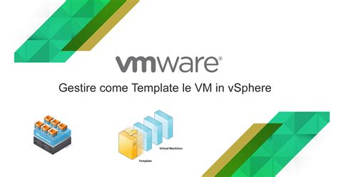 gestire come template le vm in vsphere