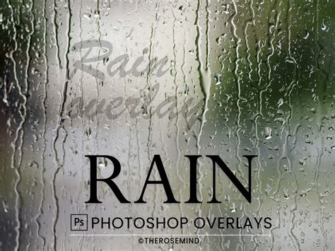 rain overlays realistic raindrops rain drop effects rain filter