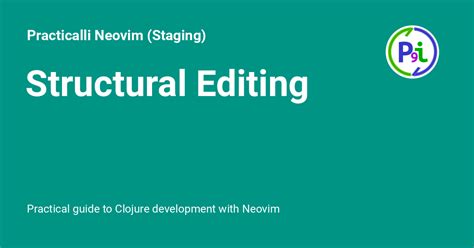 Structural Editing Practicalli Neovim Staging