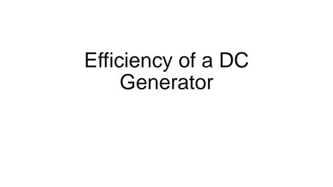SOLUTION Efficiency Of A Dc Generator Studypool