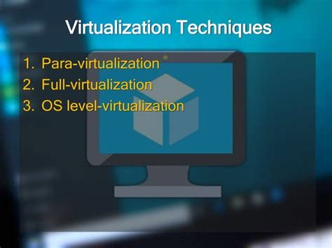 What Is Virtualization And Its Types And Techniqueswhat Is Hypervisor