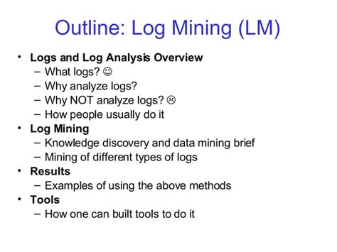 Log Mining Beyond Log Analysis Ppt