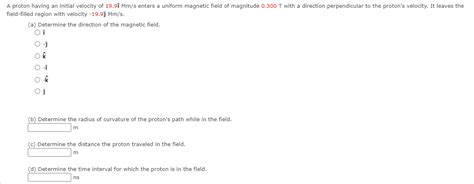 Solved A Proton Having An Initial Velocity Of Mm S Chegg