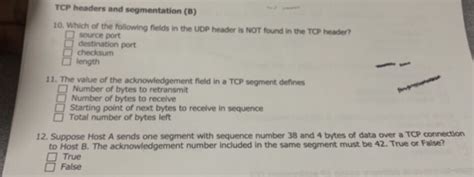 Tcp Headers And Segmentation B 10 Which Of The Following Flelds In