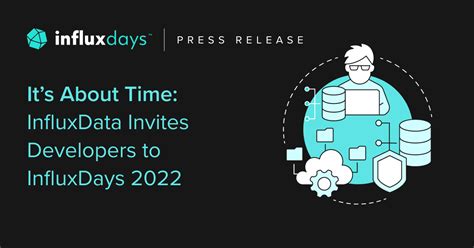 it s about time influxdata invites developers to influxdays 2022