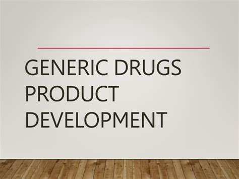 Concept Of Generics Generic Drug Product Development 1pptx