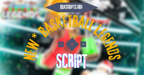 new basketball legends script rbx scripts