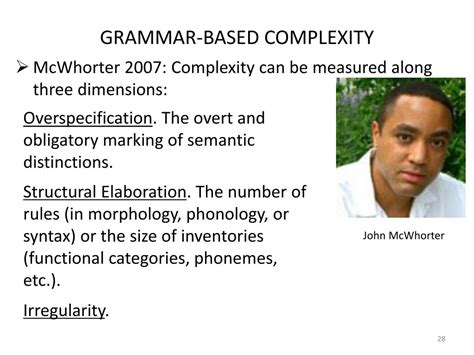 Ppt A Workshop On Formal Linguistics And The Measurement Of Grammatical Complexity Powerpoint