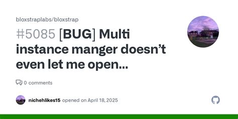 Bug Multi Instance Manger Doesnt Even Let Me Open Another Roblox · Issue 5085