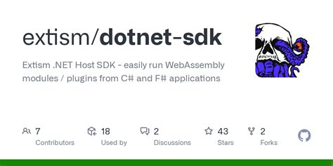 Github Extismdotnet Sdk Extism Net Host Sdk Easily Run Webassembly Modules Plugins From