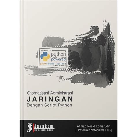 Jual Buku Murah Otomatisasi Administrasi Jaringan Dengan Script Python