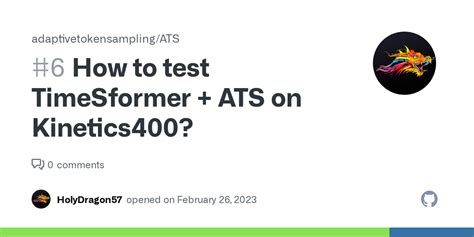 How To Test TimeSformer ATS On Kinetics Issue Adaptivetokensampling ATS GitHub