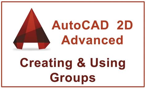 How To Create And Use Groups Tutorial AutoCAD