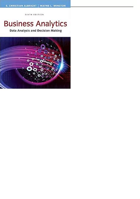 Test Bank For Business Analytics Data Analysis And Decision Making 6th
