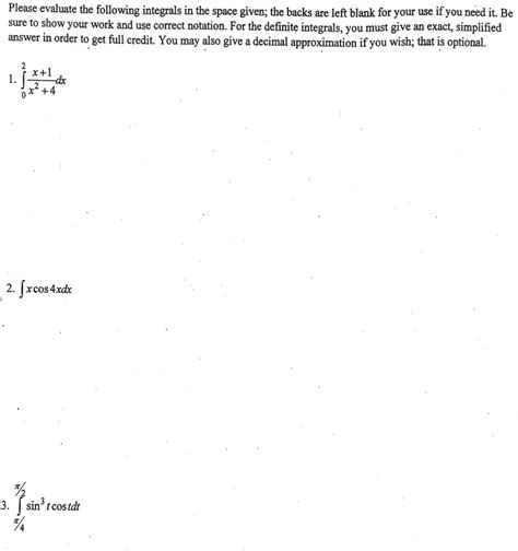 solved please evaluate the following integrals in the space