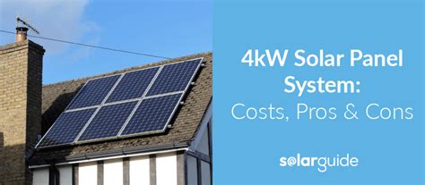 4kw Solar System In The Uk Costs Output And Pros Cons