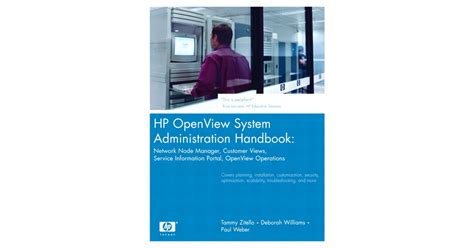 Hp Openview System Administration Handbook Network Node Manager Customer Views Service