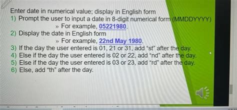 Solved Enter Date In Numerical Value Display In English Chegg Com