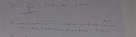 Solved Q Find Vec H Vec E O H Point Q A Long Chegg Com